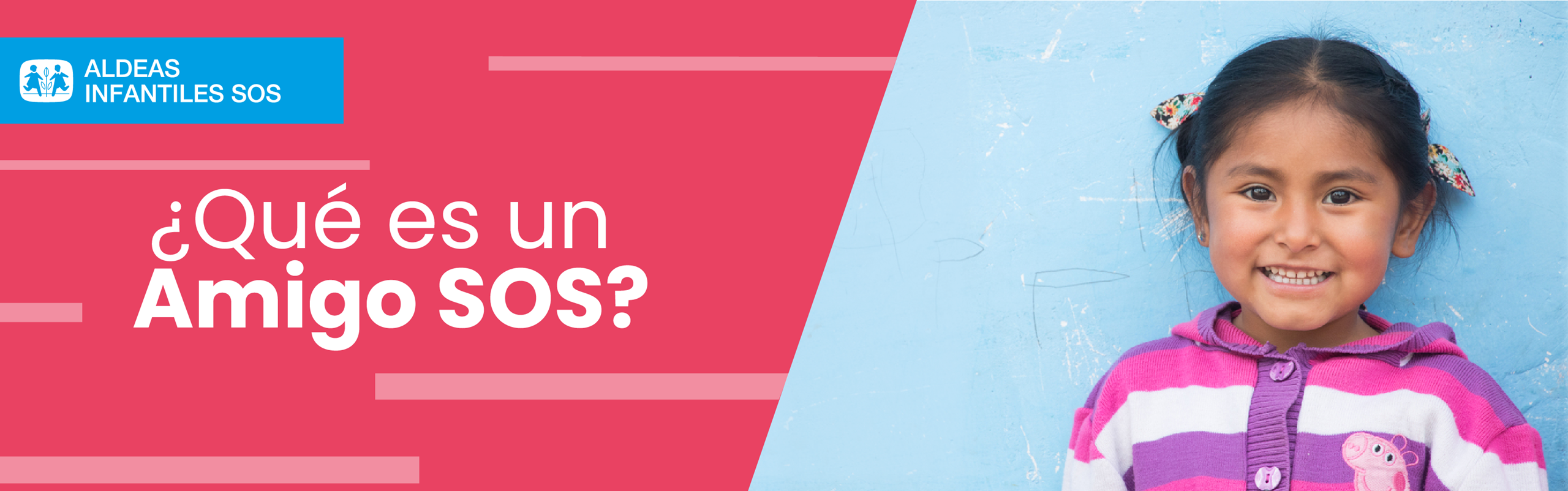 Conviértete en Amigo SOS - Aldeas Infantiles SOS México